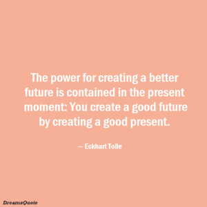 50 Inspiring Quotes About Future - Dreams Quote