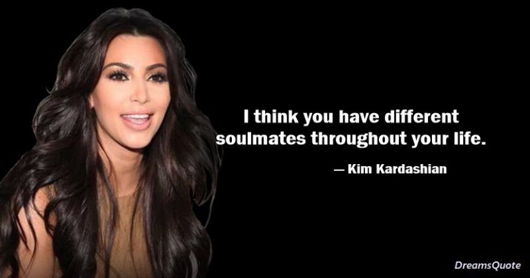 42 Inspirational Kim Kardashian Quotes about life - Dreams Quote