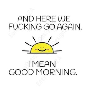 95 of the Good Morning Memes And Images Positive Energy for Good ...