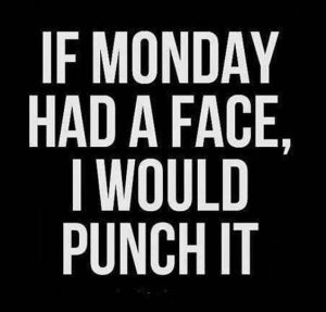150 Funny Monday Memes | Best Sarcastic Monday Quotes Images - Dreams Quote