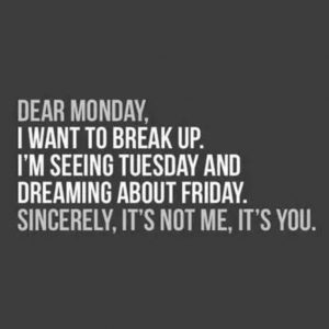 150 Funny Monday Memes | Best Sarcastic Monday Quotes Images - Dreams Quote