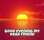 145 of the Good Evening Memes And Images Positive Energy for Good ...