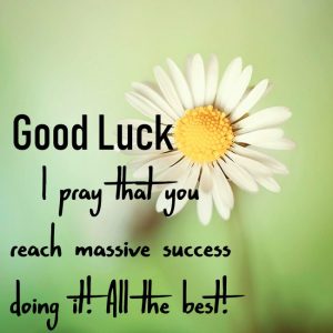 150 Good Luck Wishes Quotes, Sayings and Messages - Dreams Quote