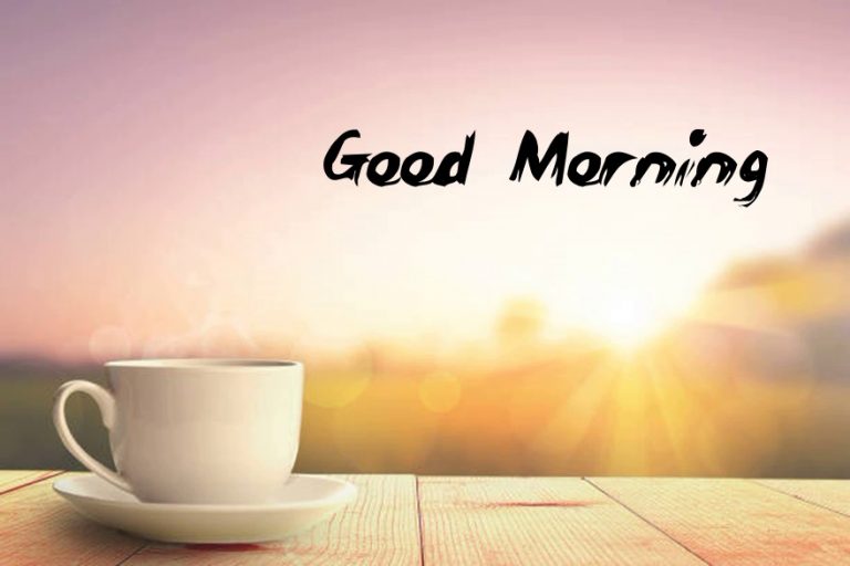 55 Good Morning Pics And Beautiful Images - Dreams Quote