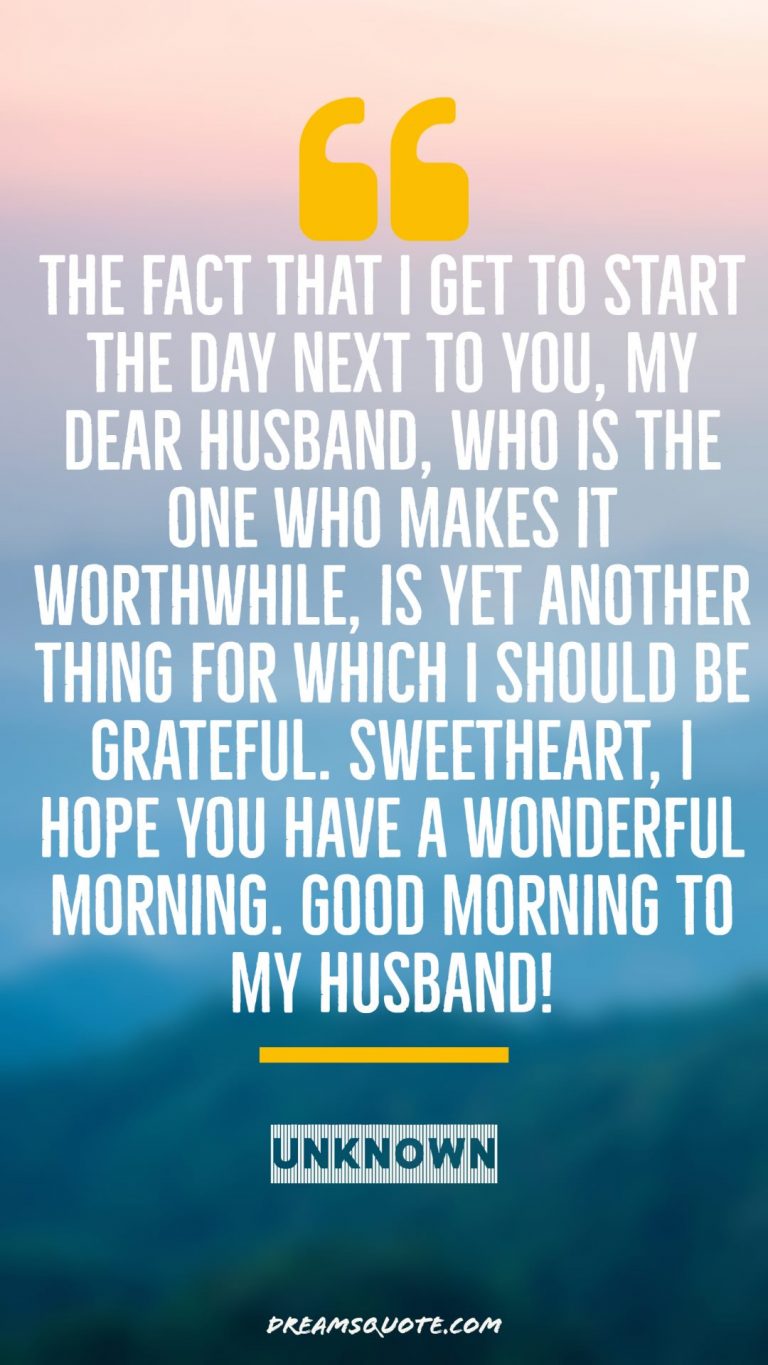 75 Awesome Good Morning Text for Husband - Good Morning Images - Dreams ...
