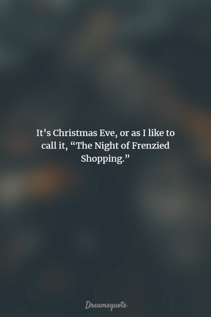 45 Deep Heartwarming Christmas Eve Quotes to Share With Friends and ...