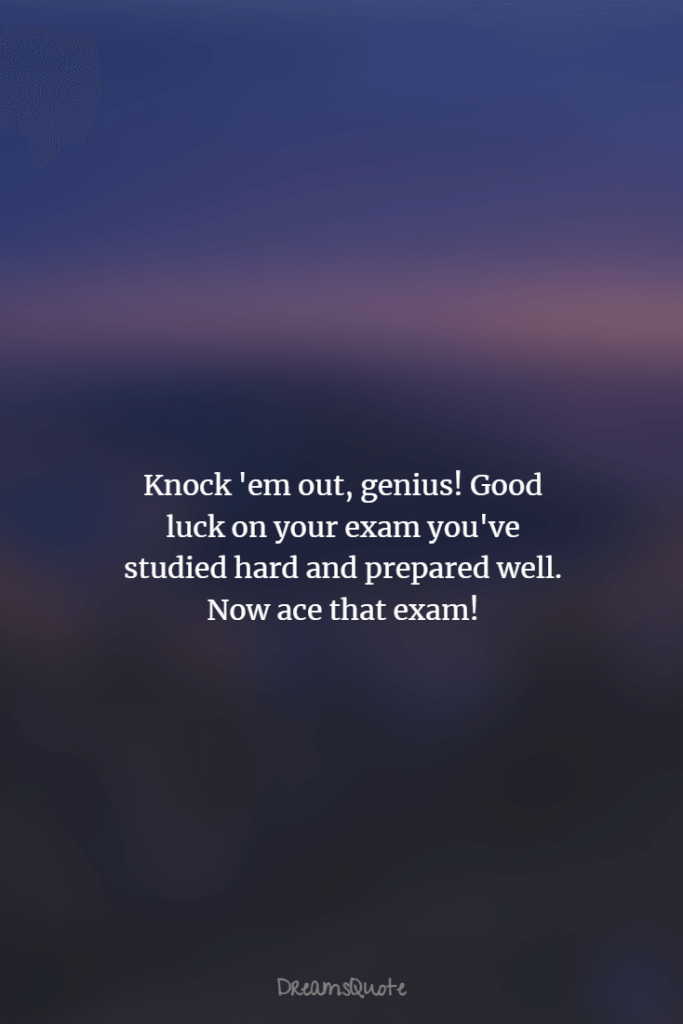 150 Good Luck Messages for Exams - Inspirational Words of Wisdom ...