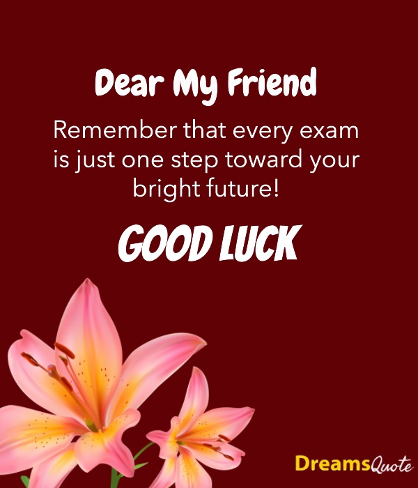 180+ Best Wishes for Exam & Good Luck Messages - DQ