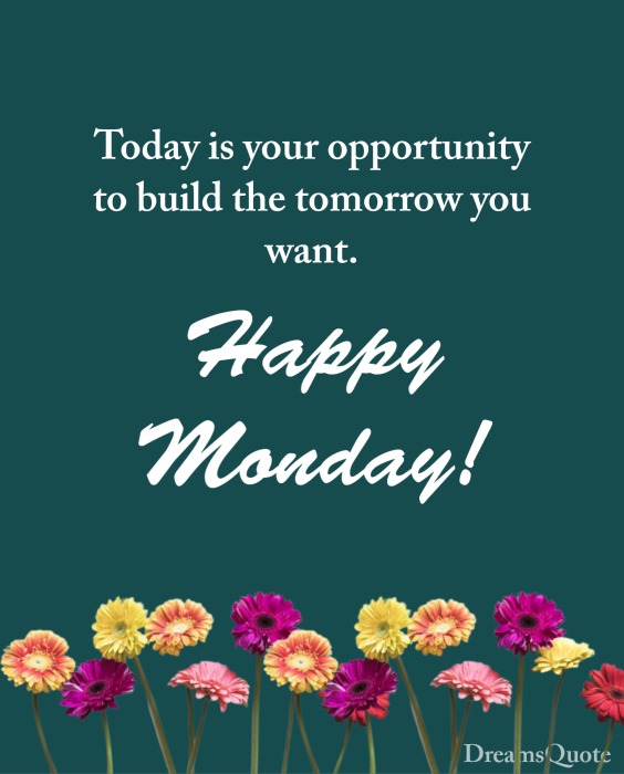 Tomorrow Is Monday Happy