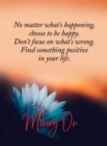 145+ Inspirational Quotes About Moving On: Find Peace and Let Go ...