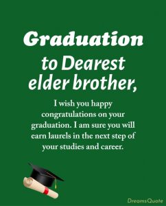 Graduation Wishes to Older Brother - Congratulations Messages - Dreams ...