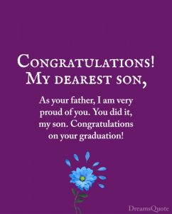 Parents' Graduation Messages to Son - Congratulations Wishes - Dreams Quote