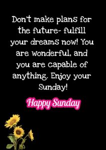 100 Happy Sunday Messages - Words Of Encouragement - Dreams Quote