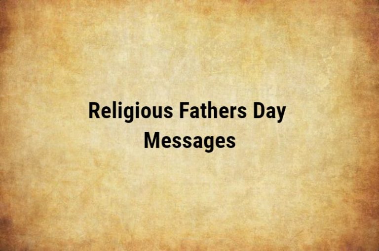 45 Religious Fathers Day Messages - Dreams Quote