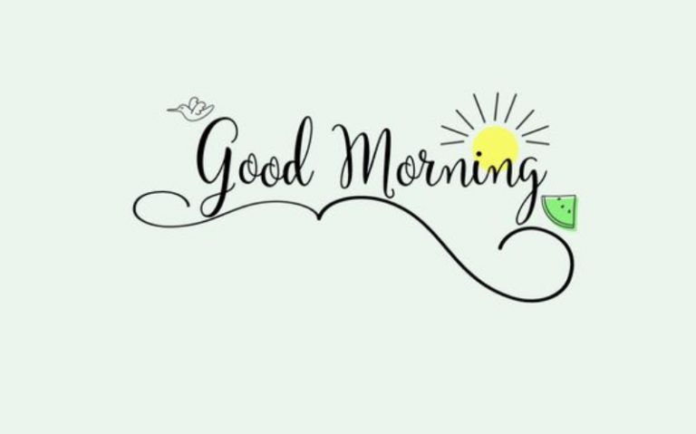 100 Good Morning Images and Sayings - Dreams Quote