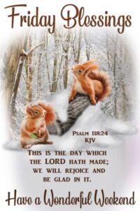 100 Friday Winter Blessings Have A Great Weekend Winter - Dreams Quote