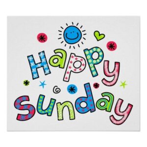 57 Happy Sunday Images and Quotes - Dreams Quote