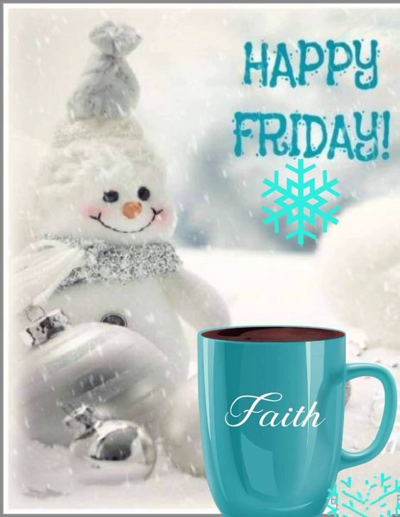 100 Friday Winter Blessings Have A Great Weekend Winter - Dreams Quote
