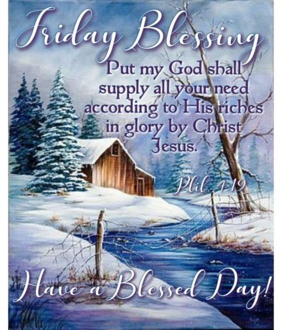 100 Friday Winter Blessings Have A Great Weekend Winter - Dreams Quote