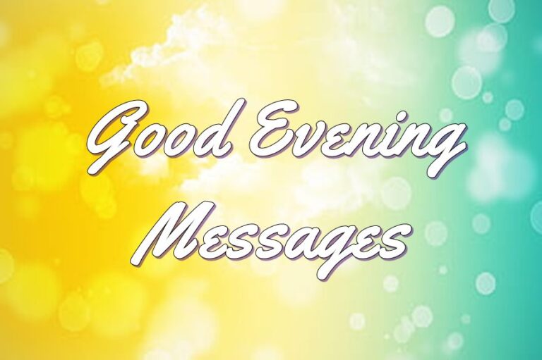 80 Heartfelt Good Evening Messages to Sparkle Your Evenings - Dreams Quote