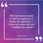 40 Joseph Murphy Quotes about Power Of The Subconscious Mind - Dreams Quote