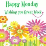 100 Happy Monday Images And Sayings - Dreams Quote