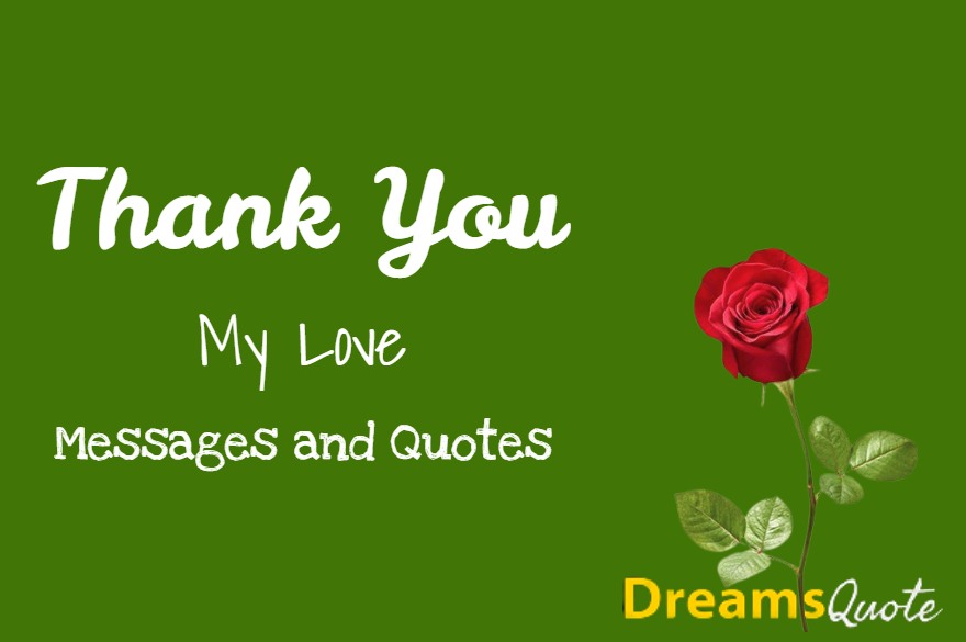 100 Thank You My Love Messages and Quotes - Dreams Quote