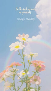 100 Happy Sunday Images - Dreams Quote