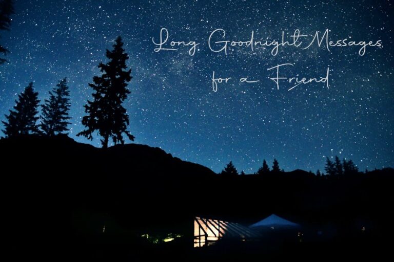 20 Long Goodnight Messages for a Friend - Dreams Quote