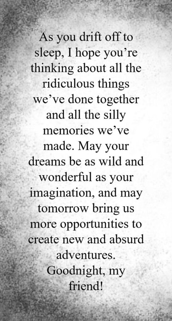 20 Long Goodnight Messages for a Friend - Dreams Quote