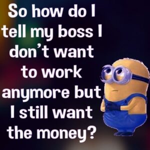 32 Hilarious Minion Memes That Will Make Your Day - Dreams Quote
