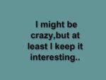 28 Crazy Funny Quotes and Sayings - Dreams Quote