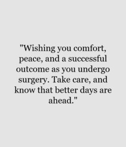 100 Surgery Wishes - Heartfelt Prayers and Messages - Dreams Quote