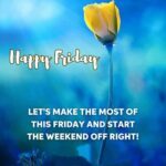 100 Happy Friday Images and Quotes - Dreams Quote